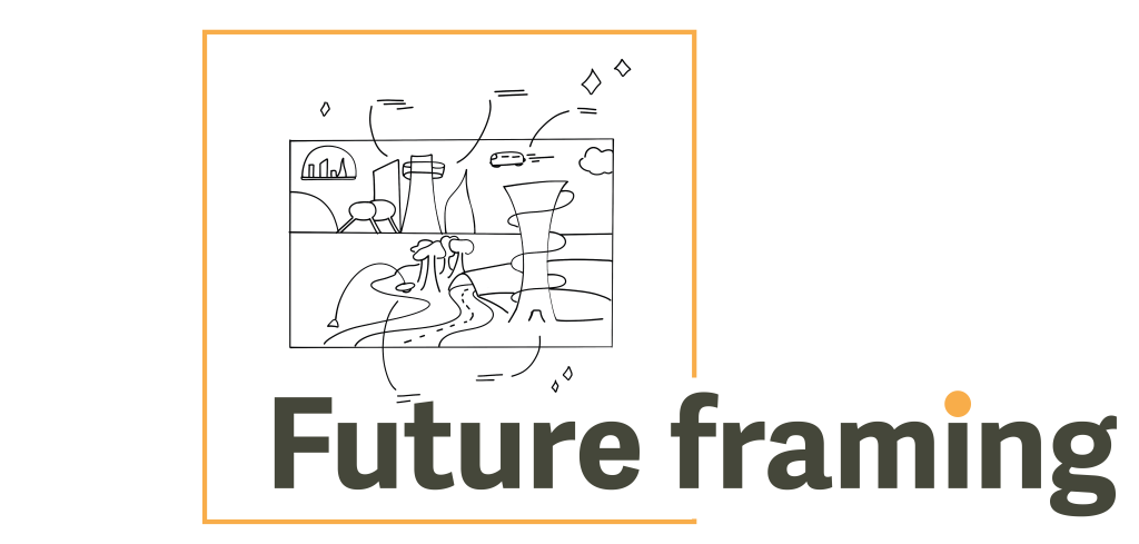 Future-framing